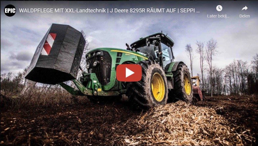 epicfarming -- Agrardienste Edelhof -- WALDPFLEGE MIT XXL-Landtechnik | J Deere 8295R mit SEPPI ...